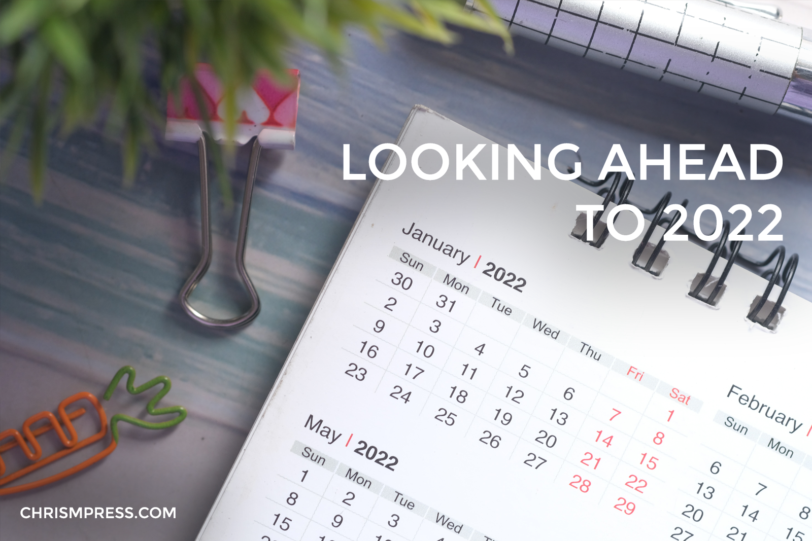 Looking Ahead to 2022